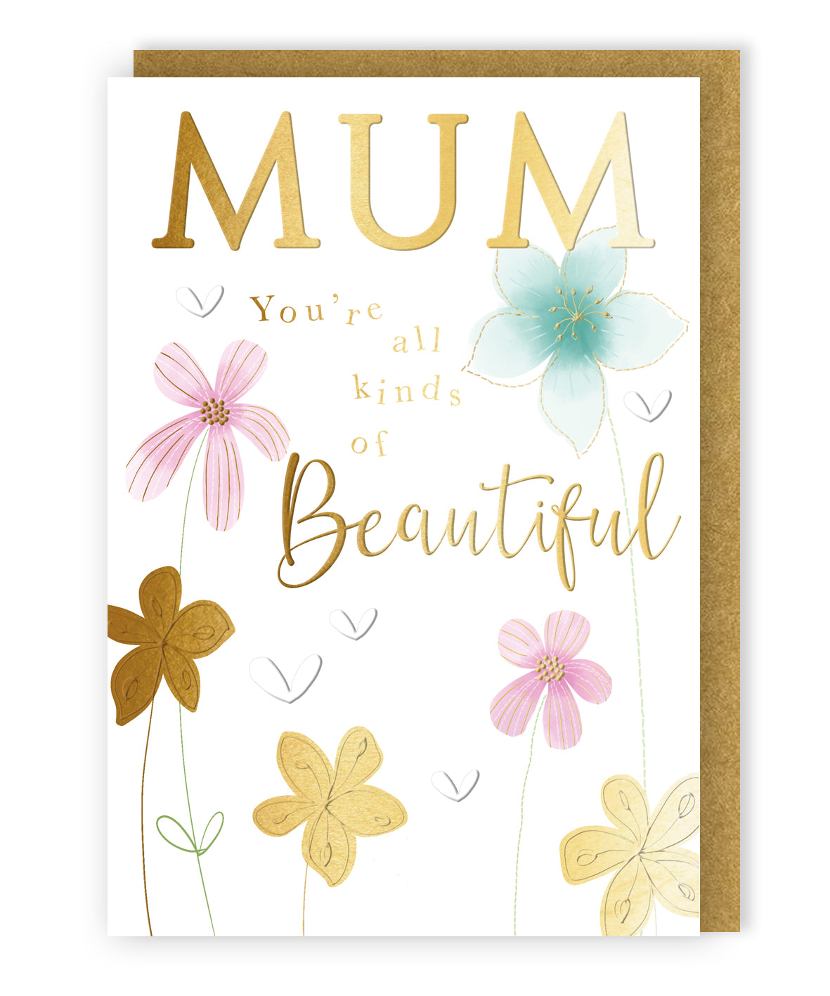 Mum You're All Kinds Of Beautiful Gold Blossom Fun! Birthday Greeting ...