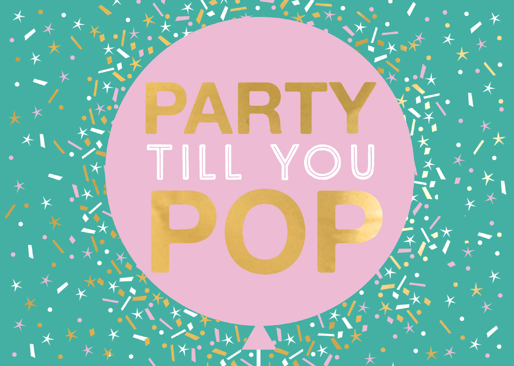 Party Till You Pop Party Time Fun! 3D Pop Up Birthday Greeting Card ...