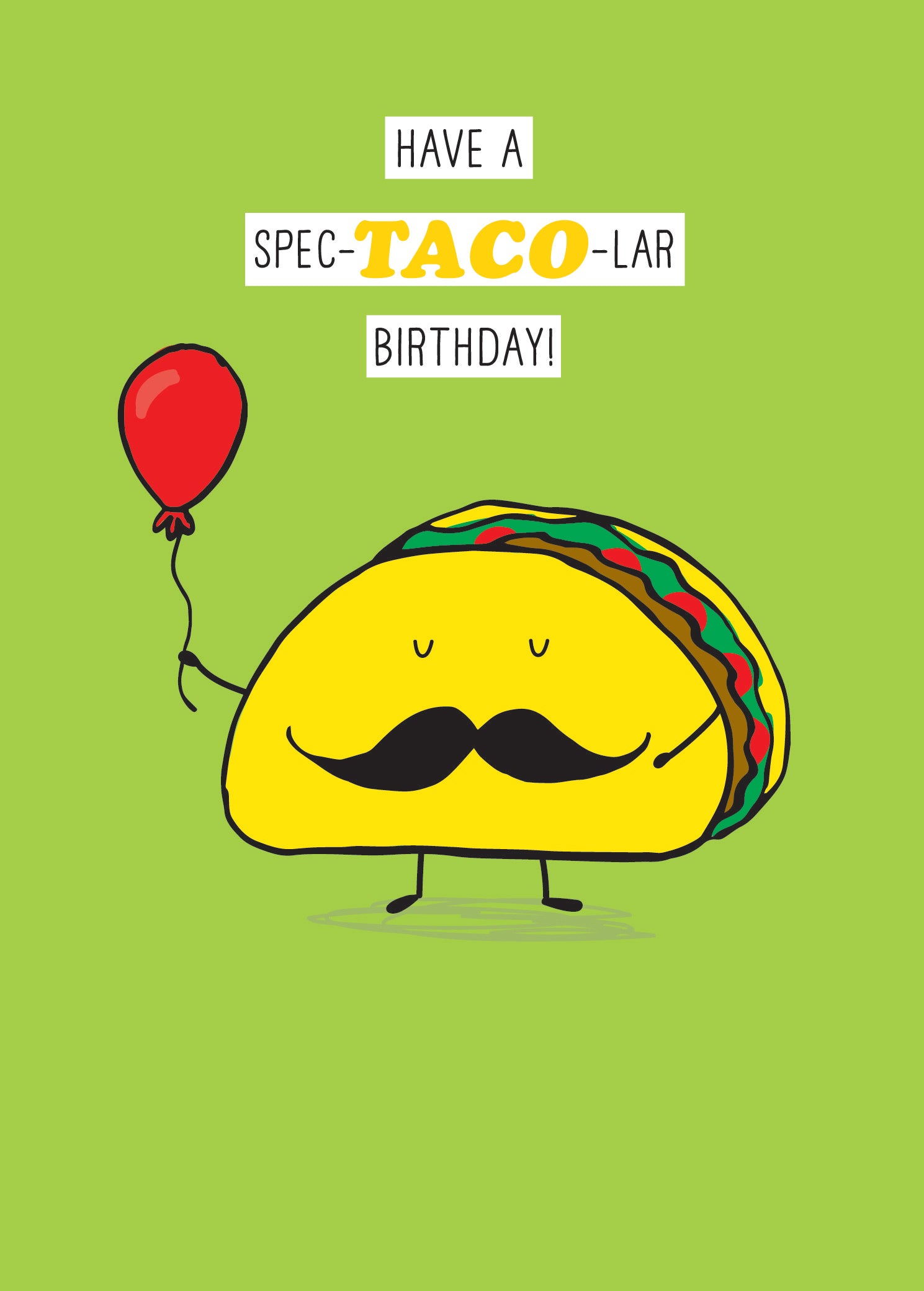 Scribbler Have A Spec-Taco-Lar Birthday Fiesta Fun! Funny Birthday Car ...