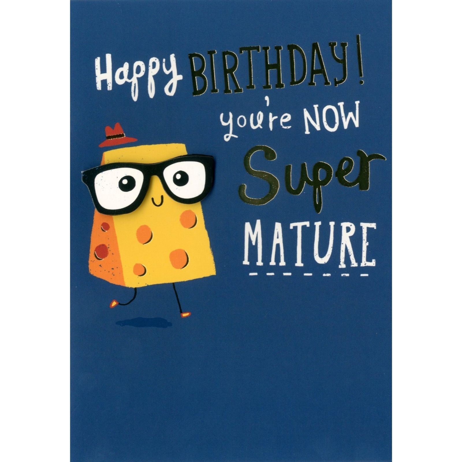 Hand-Finished Cheesy Happy Birthday Card Super Mature Cheese Card For ...