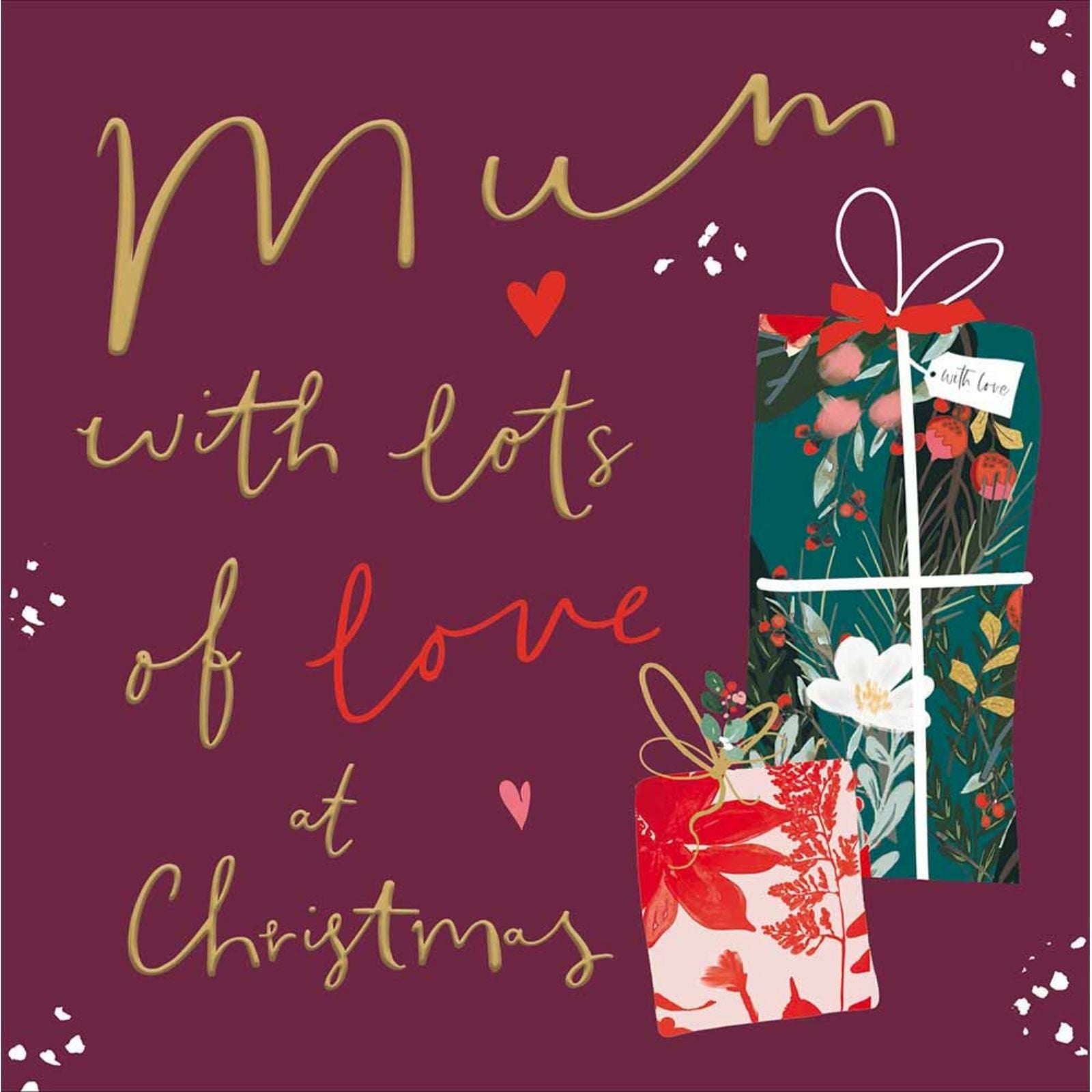 Mum Christmas Card Gold Foiled Wrapped Presents Love At Christmas Xmas ...