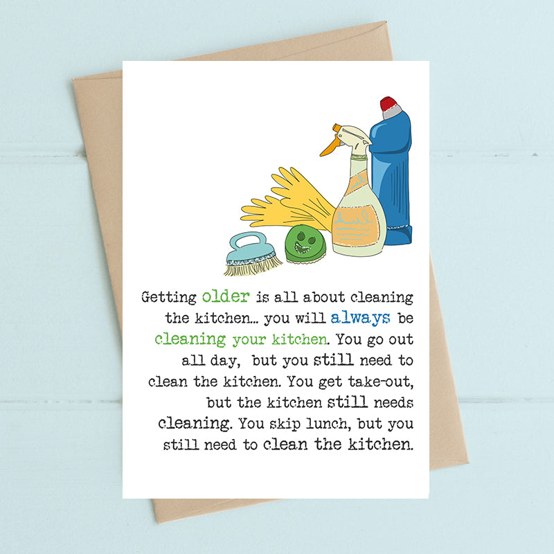 Getting Older Is All About Cleaning Greeting Card – Love Kate's
